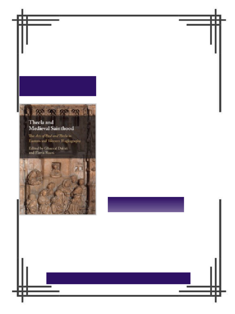 Thecla and Medieval Sainthood The Acts of Paul and Thecla in Eastern ...