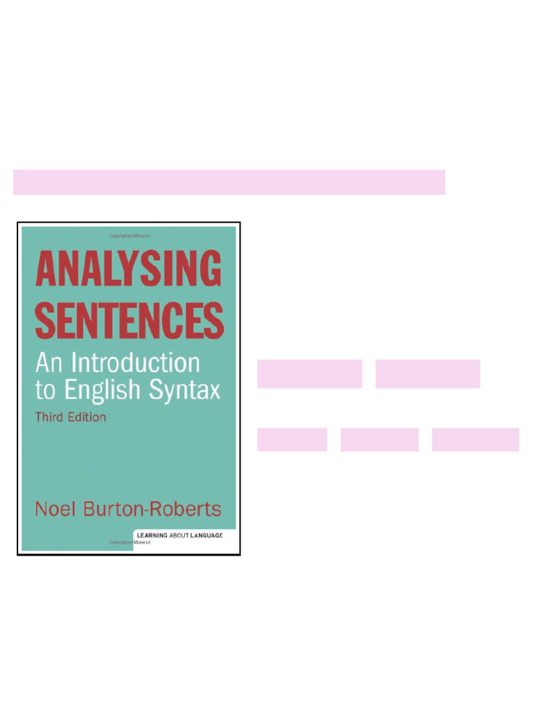 Analysing Sentences 3rd Edition Noel Burton-Roberts full chapters ...