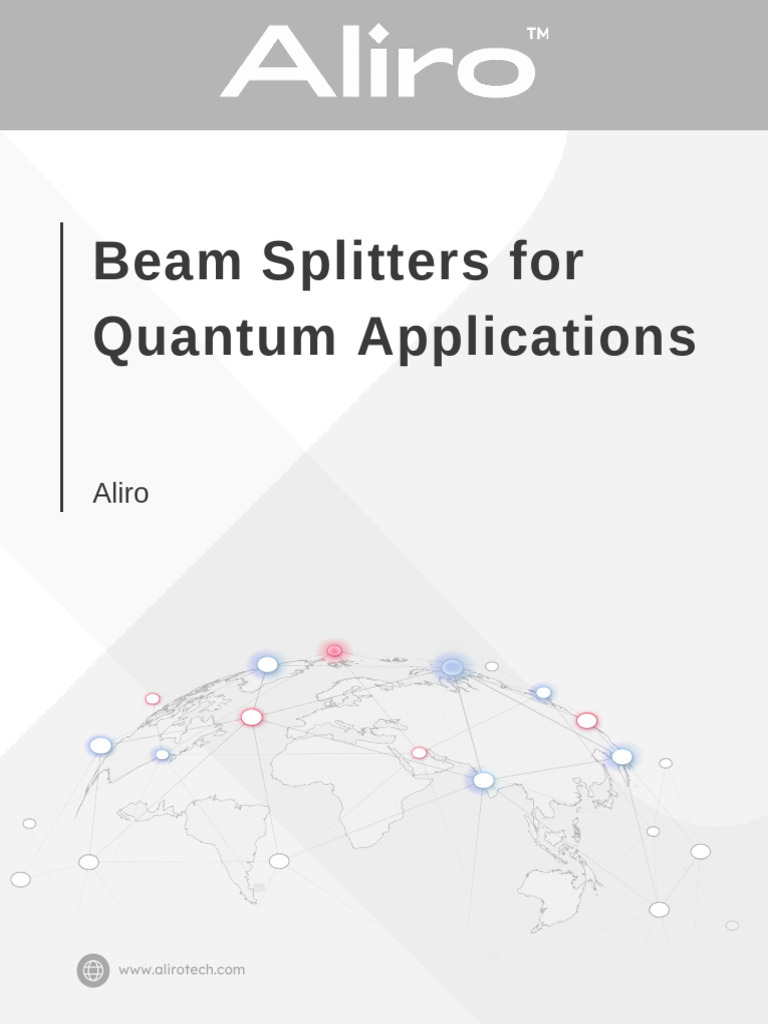 ALIRO White Paper - Beam Splitters for Quantum Applications | PDF ...