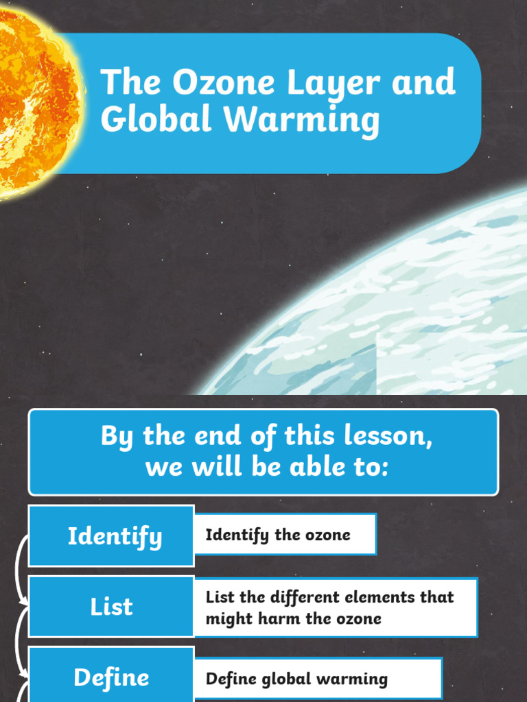 Ozone Layer and Global Warming PPT | PDF | Climate Change | Earth