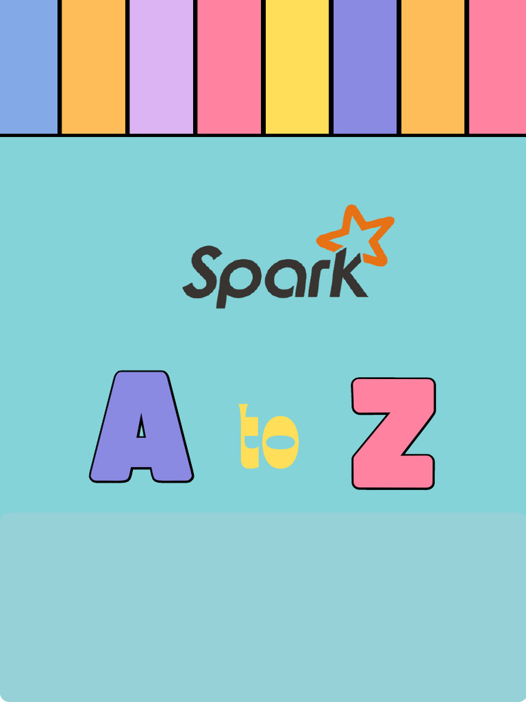 Apache Spark _ a Complete Glossary for Beginners | PDF | Apache Spark ...