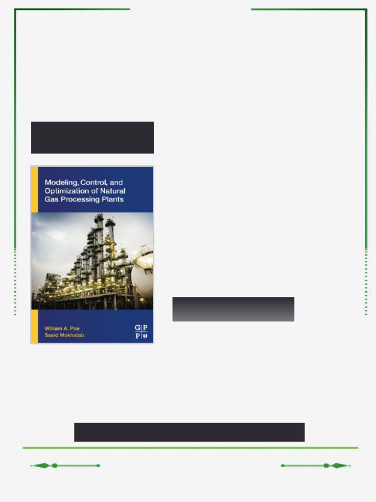 Modeling, Control, and Optimization of Natural Gas Processing Plants ...