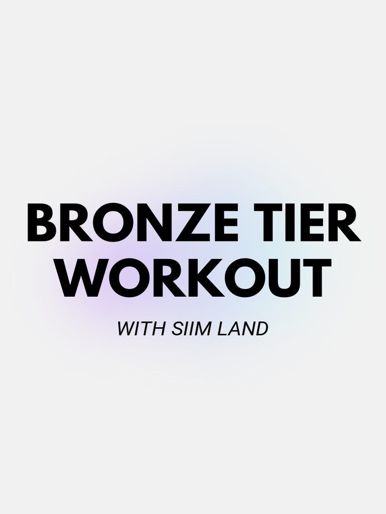 Bronze Tier Workout | PDF | Strength Training | Physical Fitness