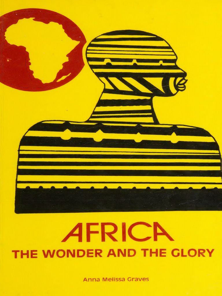Wonderful Ethiopians of the Ancient Cushite Empire. Book I (Houston ...