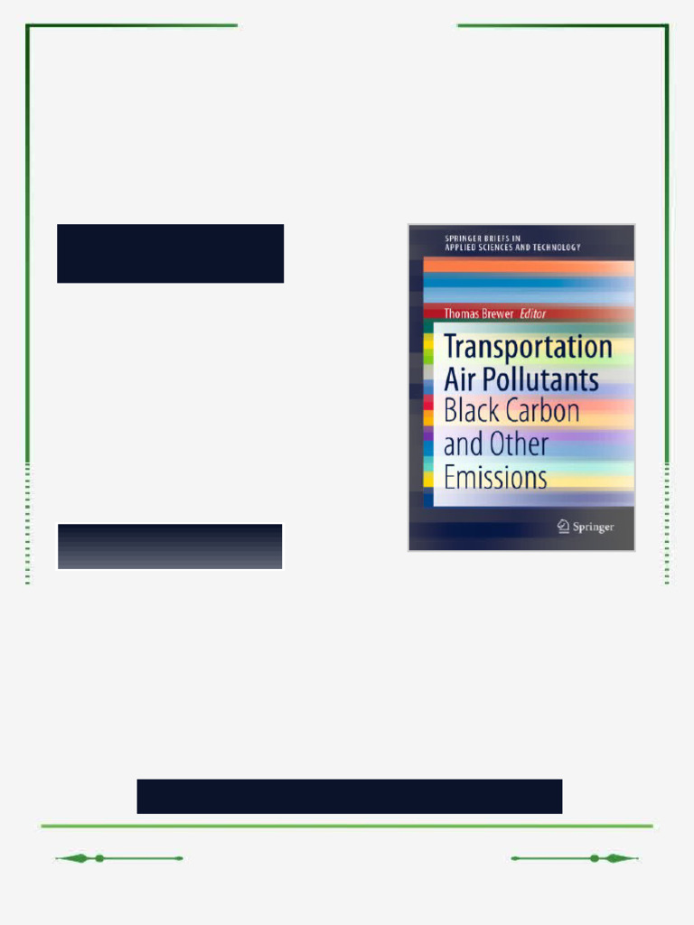 Transportation Air Pollutants: Black Carbon and Other Emissions Thomas ...