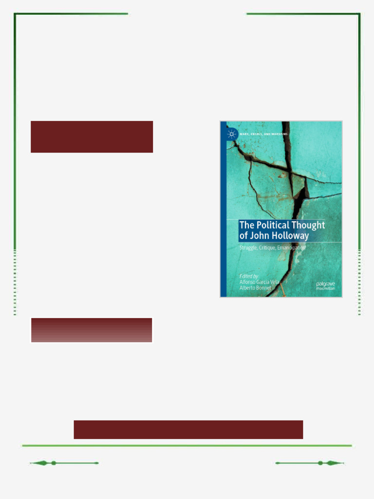 The Political Thought of John Holloway Struggle Critique Emancipation ...