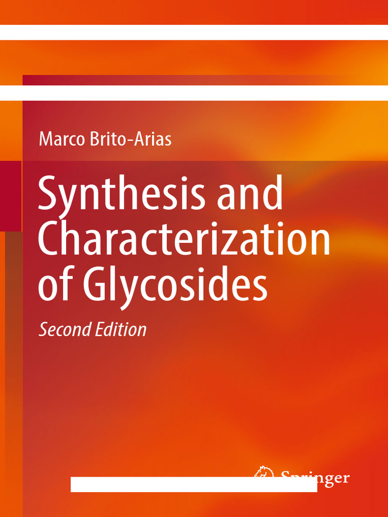 Synthesis and Characterization of Glycosides (2nd Edition) Brito-Arias PDF | PDF | Chemical ...