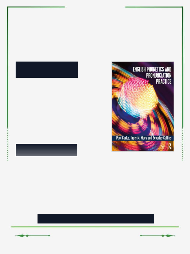 37732English Phonetics and Pronunciation Practice 1st Edition Paul ...