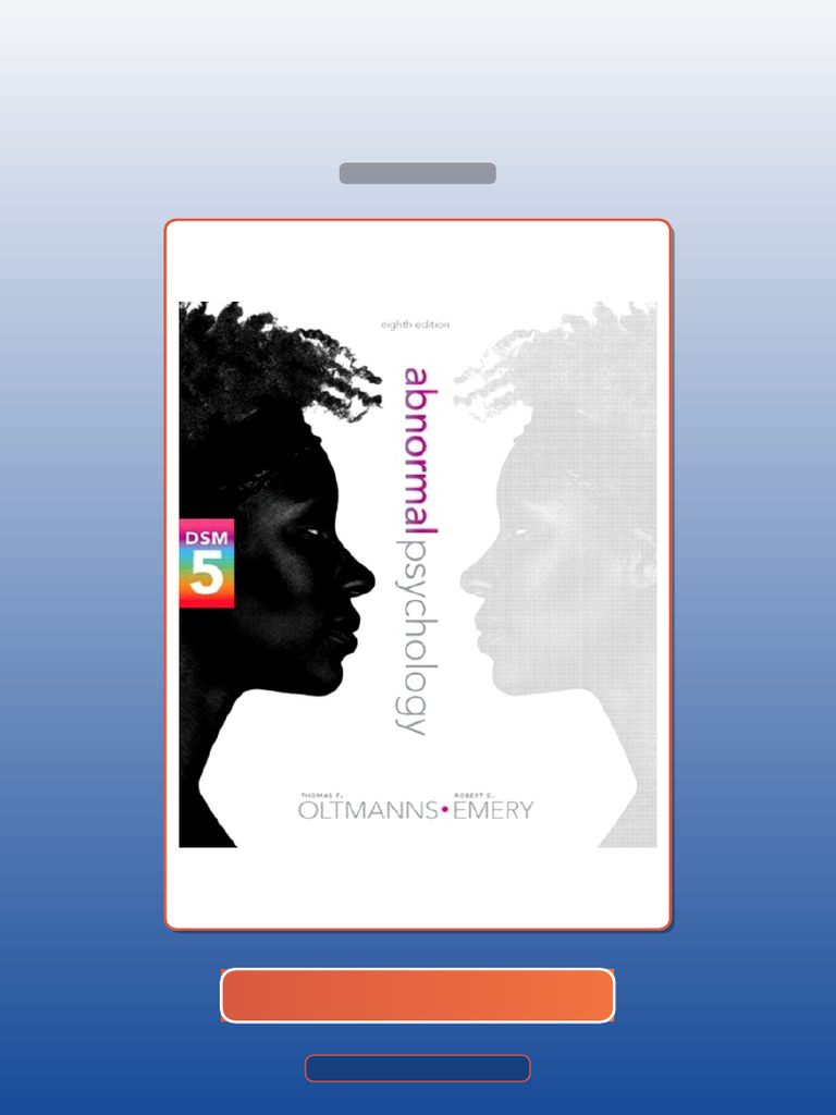 Abnormal Psychology 8th 8E Thomas Oltmanns E-book Testbank Solutions ...