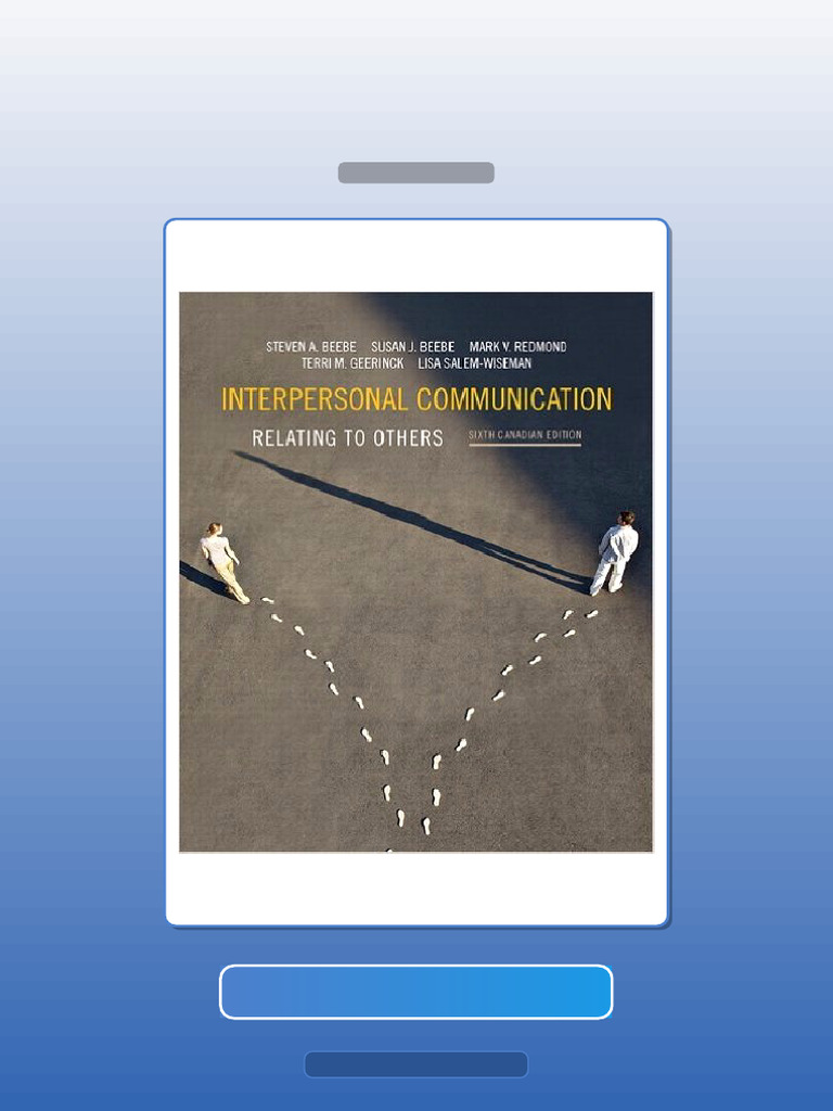 Interpersonal Communication Relating to Others Sixth Canadian Edition Plus MyCommunicationLab ...