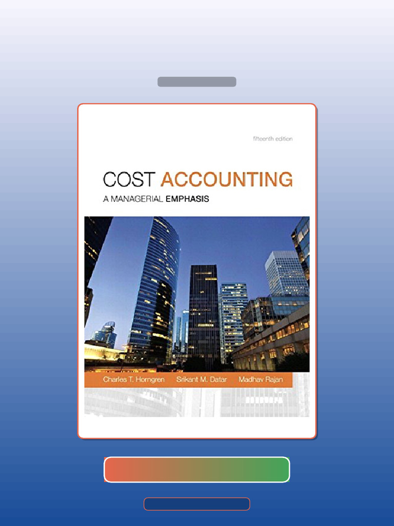 Cost Accounting 15th Edition E-book Testbank Solutions | PDF | Multiple ...