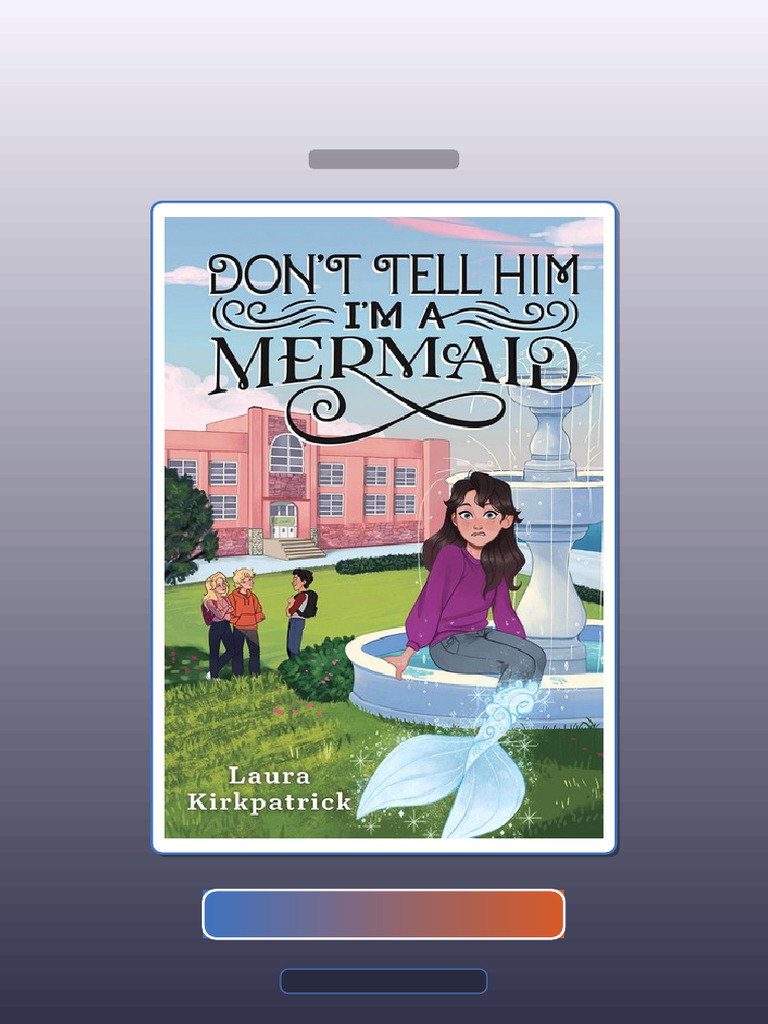 And Then I Turned Into a Mermaid 2 Dont Tell Him Im a Mermaid Laura ...
