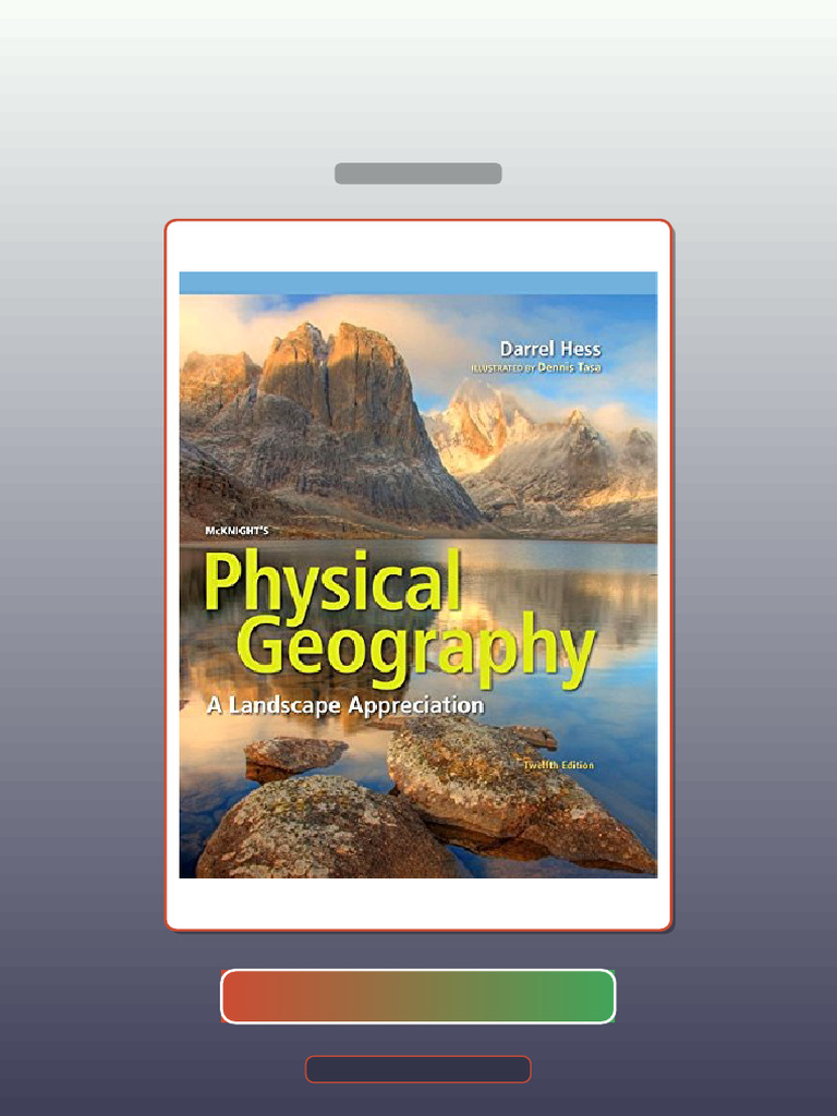 McKnights Physical Geography a Landscape Appreciation 12th Edition E ...