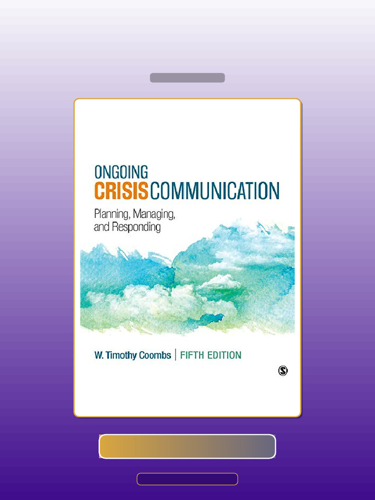 Ongoing Crisis Communication Planning Managing and Responding 5th ...