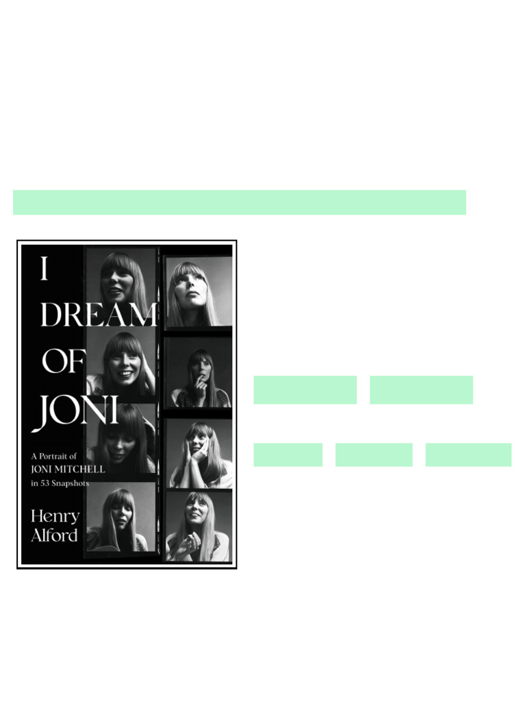 I Dream of Joni: A Portrait of Joni Mitchell in 53 Snapshots ebook long ...