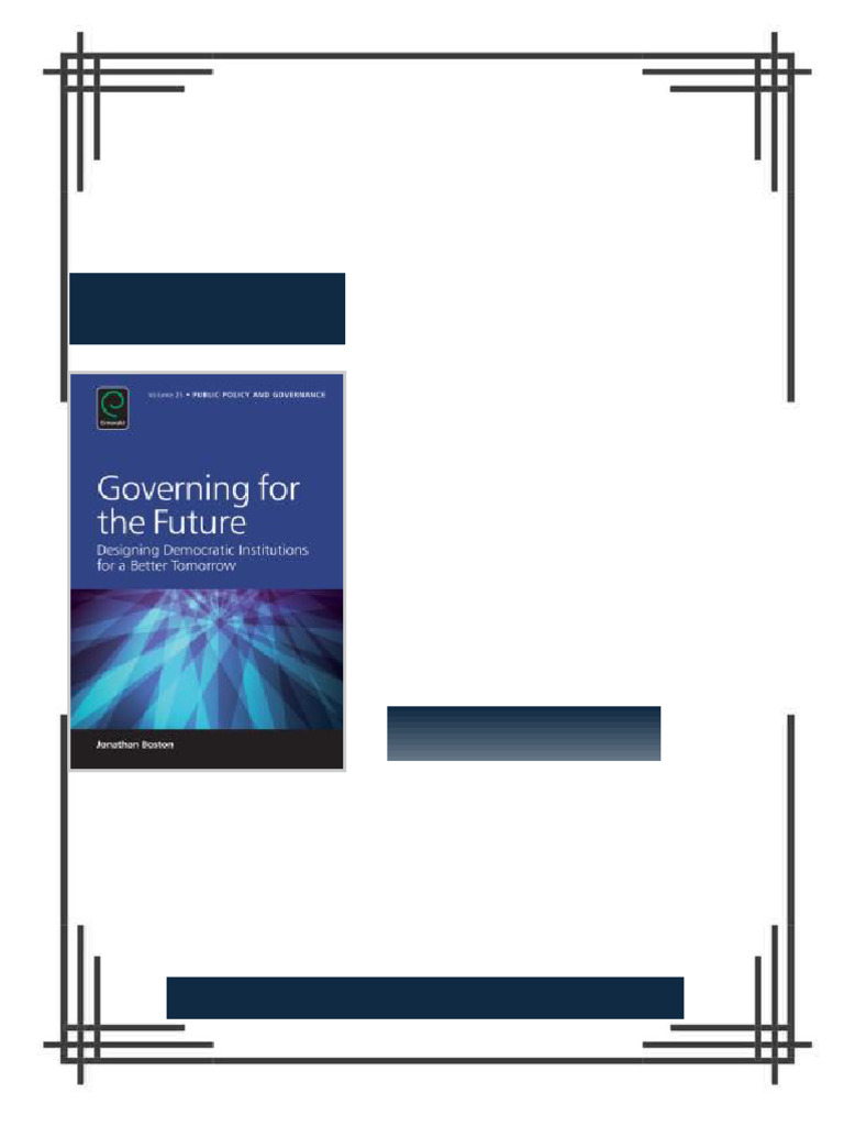 Governing for the Future Designing Democratic Institutions for a Better Tomorrow 1st Edition ...