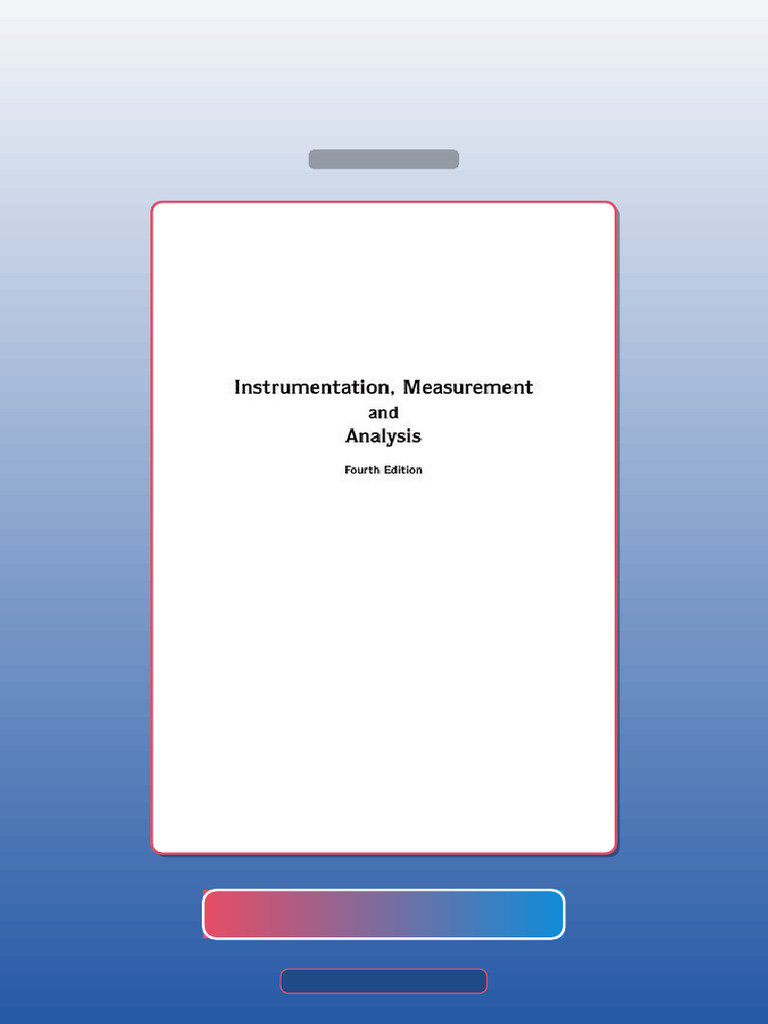 Instrumentation Measurement and Analysis 4th Edition Chaudhary Nakra E ...