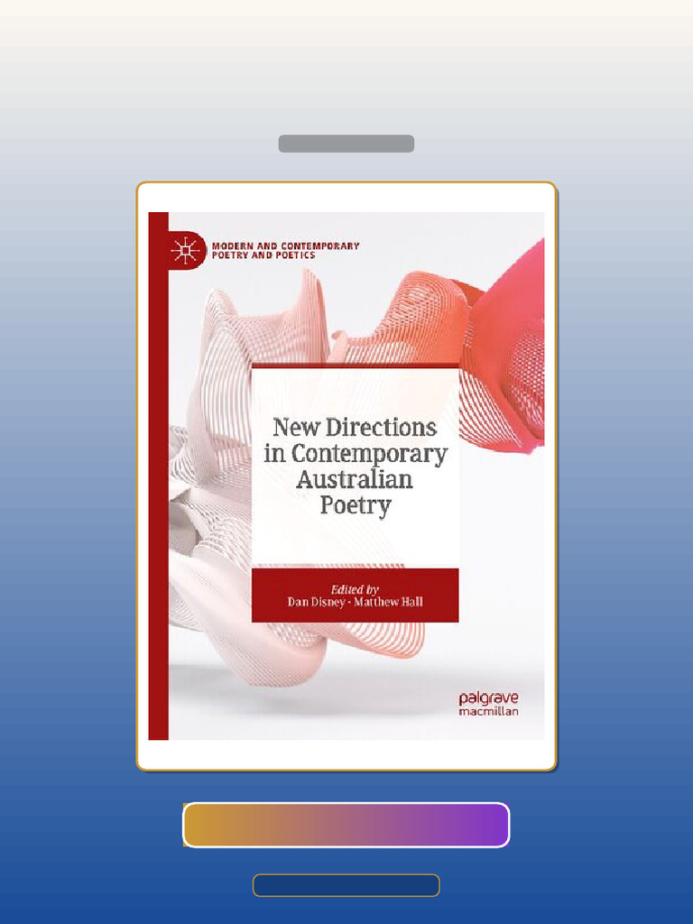 New Directions in Contemporary Australian Poetry 1st Edition Dan Disney ...