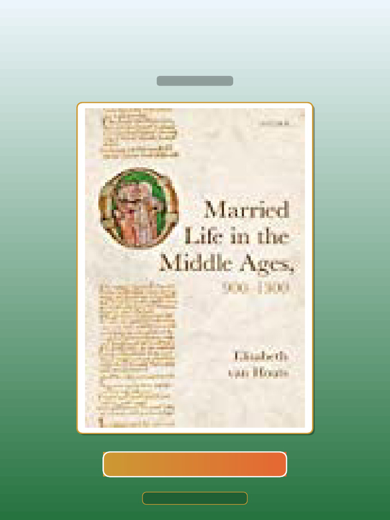 Married Life in the Middle Ages 9001300 Elisabeth Van Houts E-book ...