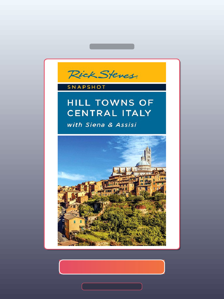 Hill Towns of Central Italy Rick Steves Snapshot 1st Edition E-book ...