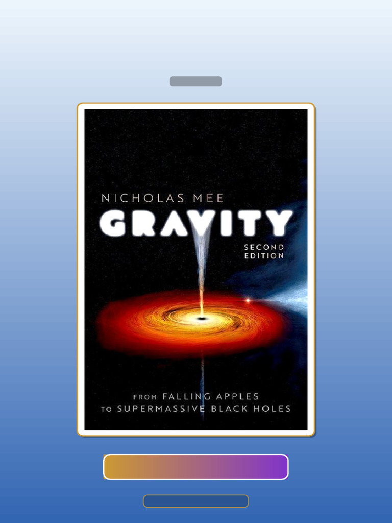 Test Bank for Gravity From Falling Apples to Supermassive Black Holes ...