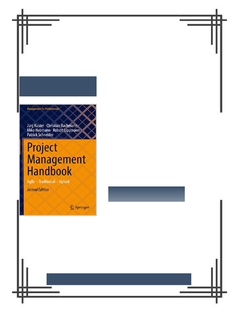 Project Management Handbook: Agile – Traditional – Hybrid (Management for Professionals) Kuster ...