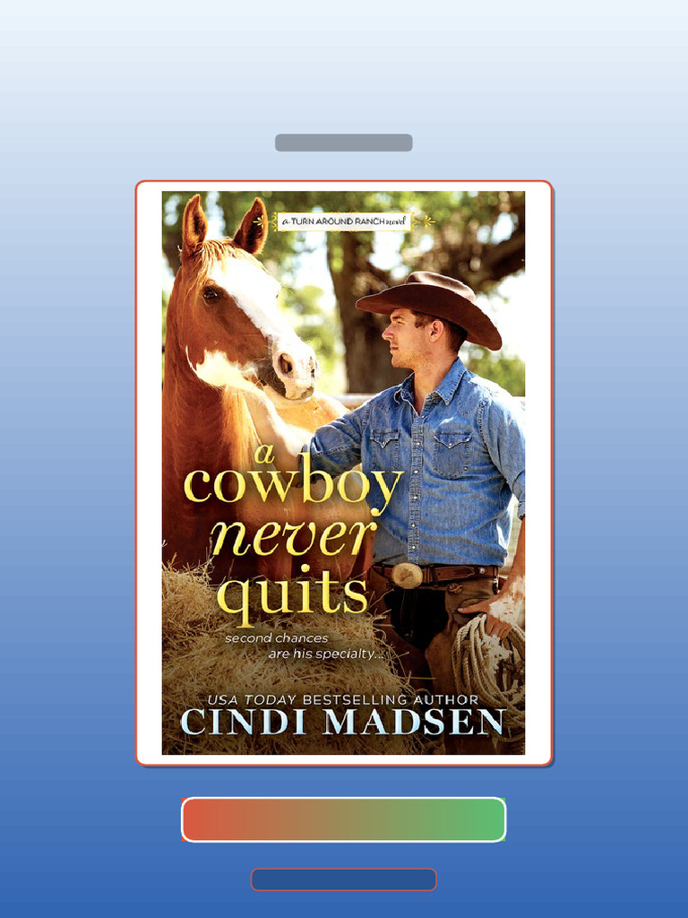A Cowboy Never Quits Cindi Madsen E-book Testbank Solutions | PDF ...