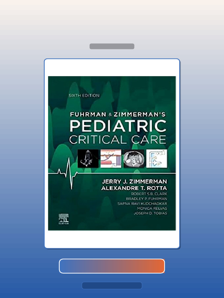 Fuhrman Zimmermans Pediatric Critical Care 6th Edition Jerry J ...