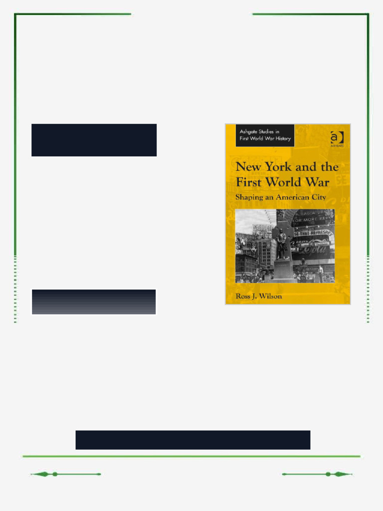 New York and the First World War Shaping an American City Ross J ...