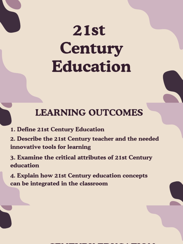 21st Century Education Overview | PDF | Learning | Teachers