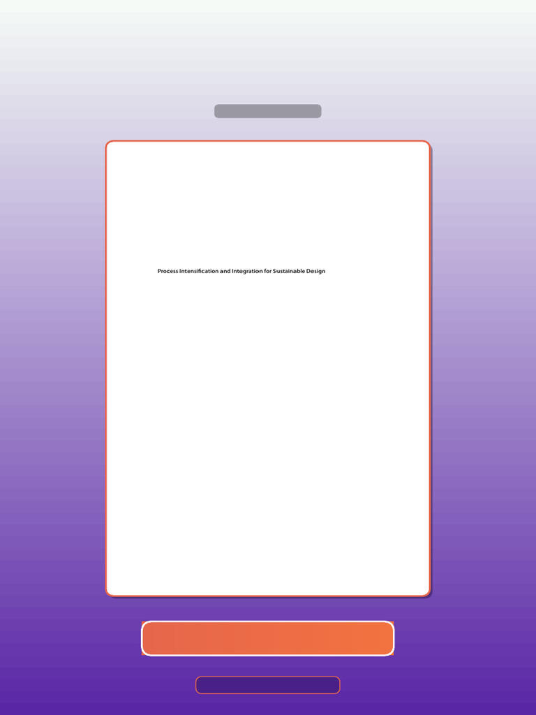 Process Intensification and Integration for Sustainable Design Dominic ...