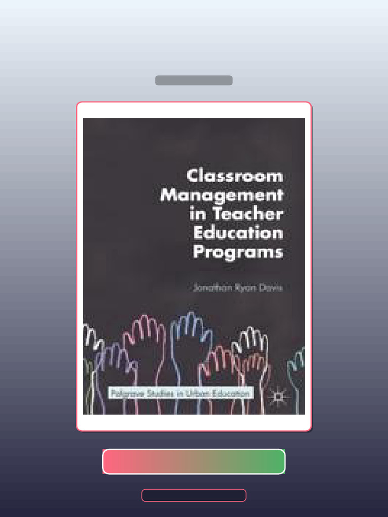 Classroom Management in Teacher Education Programs 1st Edition Jonathan ...