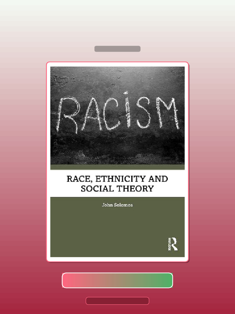 Race Ethnicity and Social Theory Theorizing the Other 1st Edition John ...
