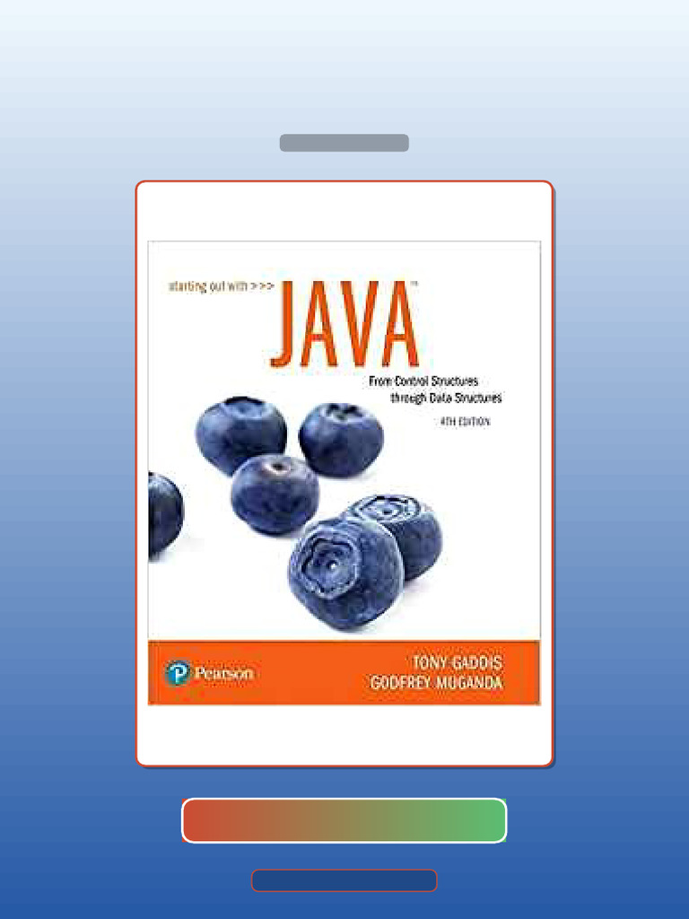 Starting Out With Java From Control Structures Through Data Structures ...
