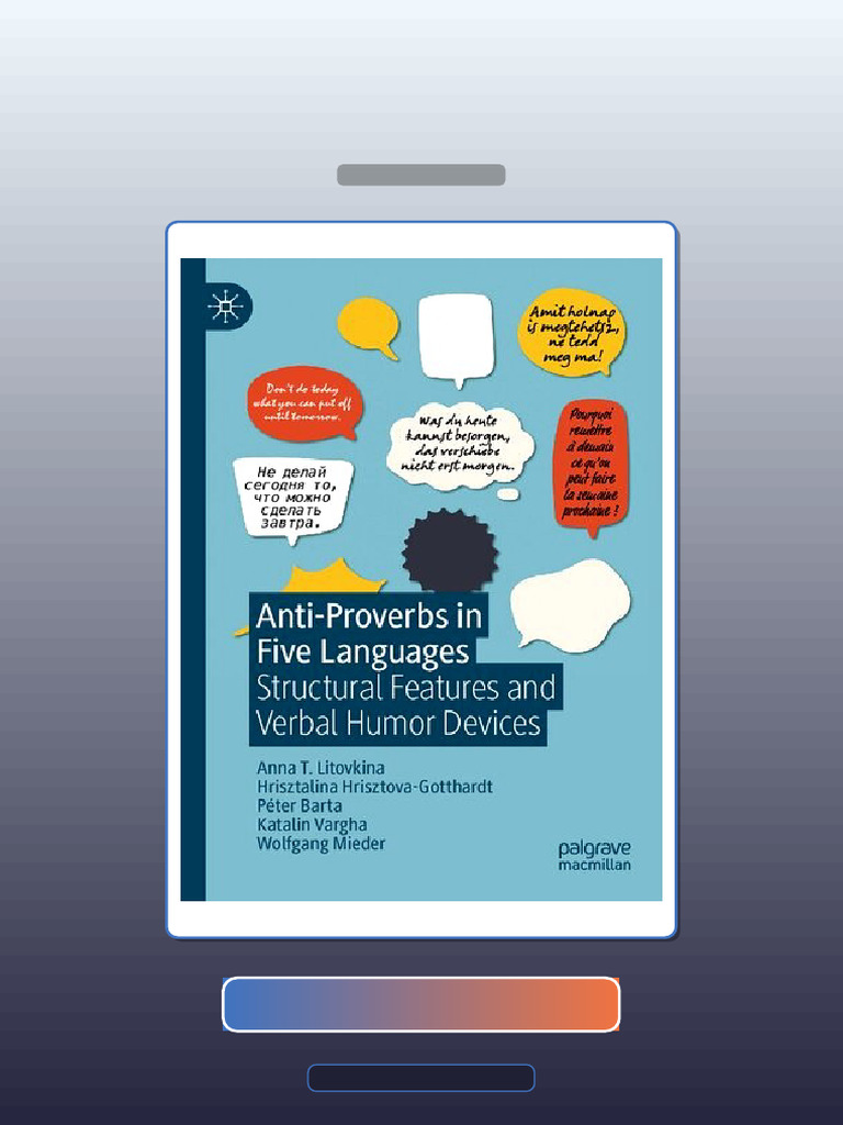 AntiProverbs in Five Languages Structural Features and Verbal Humor ...