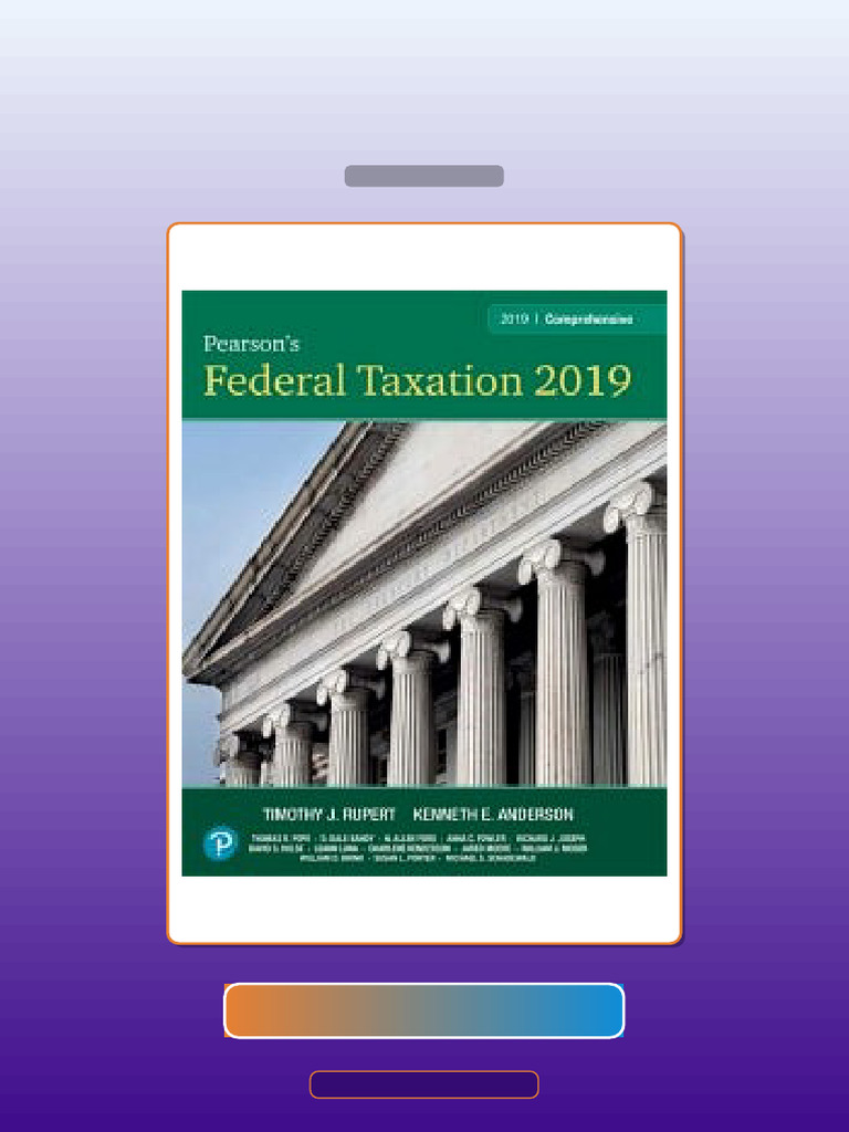Pearson s Federal Taxation 2019 Comprehensive What s New in Accounting ...