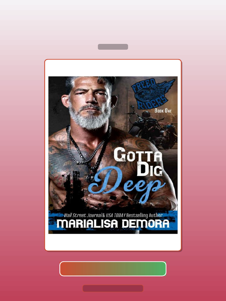 Test Bank for Gotta Dig Deep Freed Riders MC Book 1 | PDF | Multiple ...