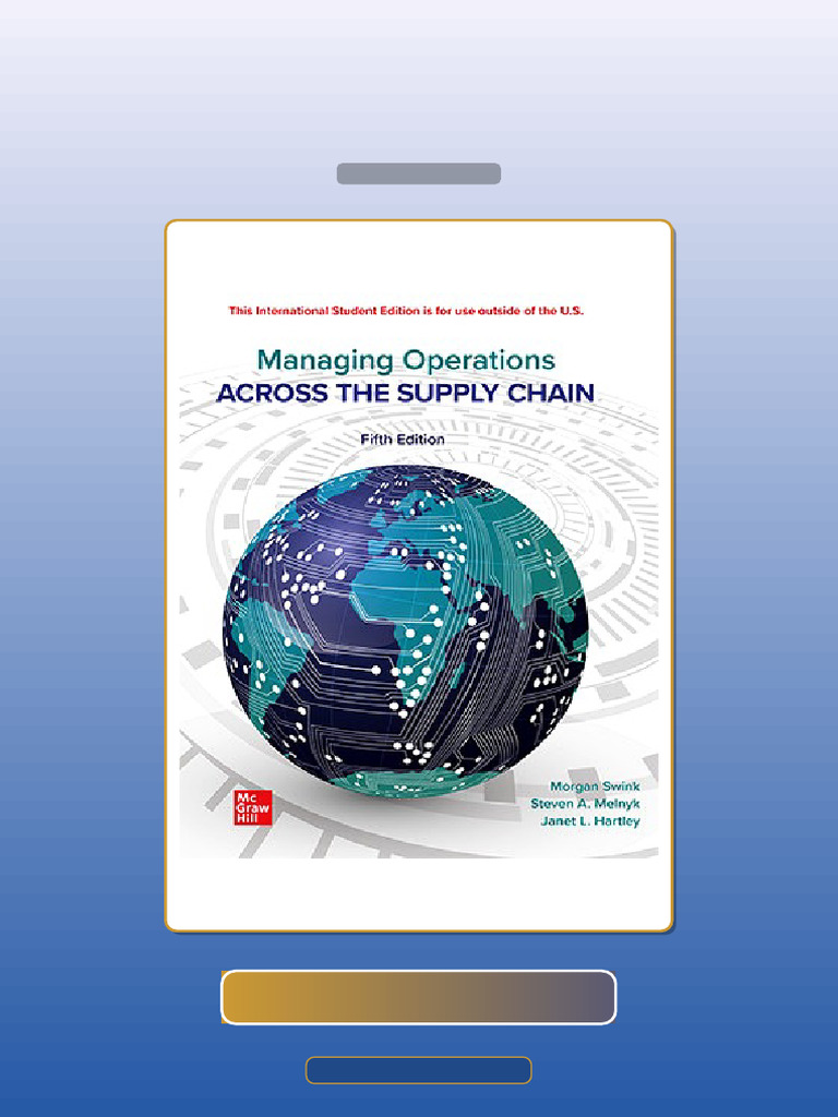 Managing Operations Across the Supply Chain 5th Edition Morgan Swink E ...