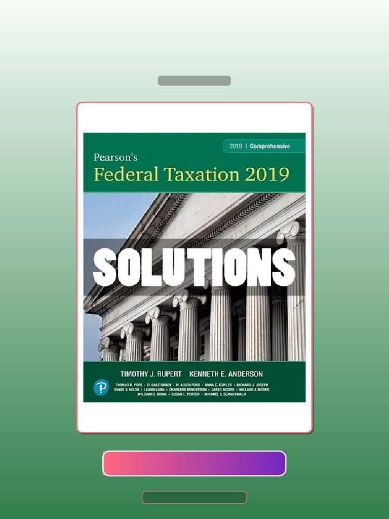 Pearsons Federal Taxation 2019 Comprehensive 32 Ed Pope E-book Testbank ...