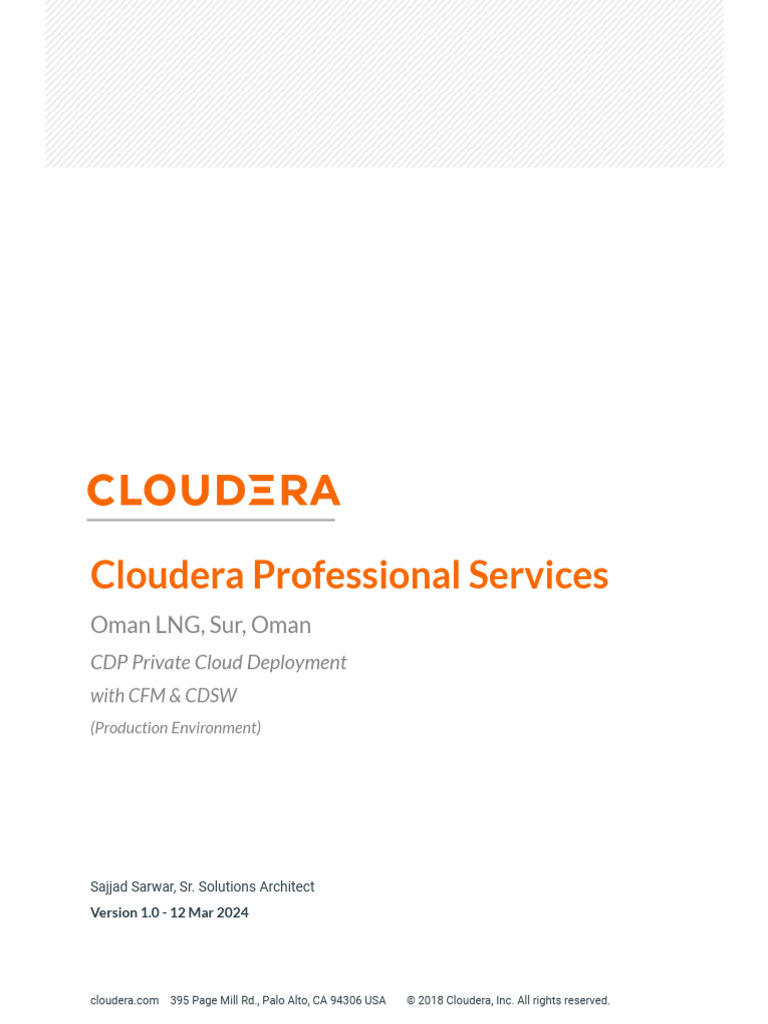 Cloudera PS Engagement Report - CDP_CFM_CDSW Deployment & Security ...