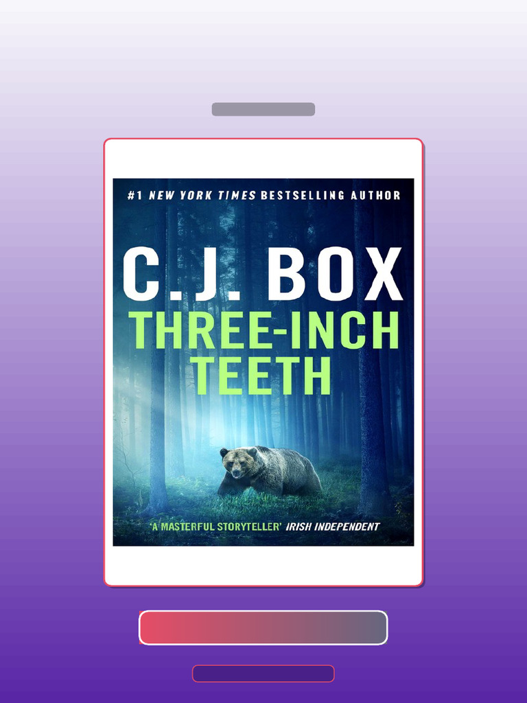 ThreeInch Teeth Joe Pickett CJ Box E-book Testbank Solutions | PDF
