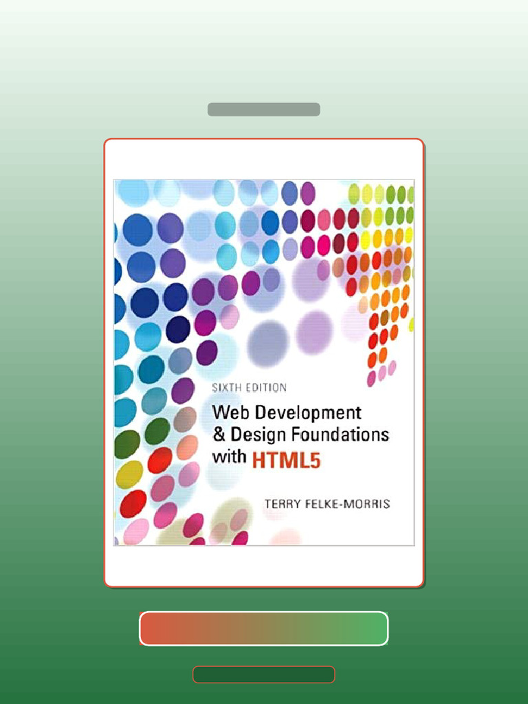Test Bank for Web Development and Design Foundations With HTML5 6th ...