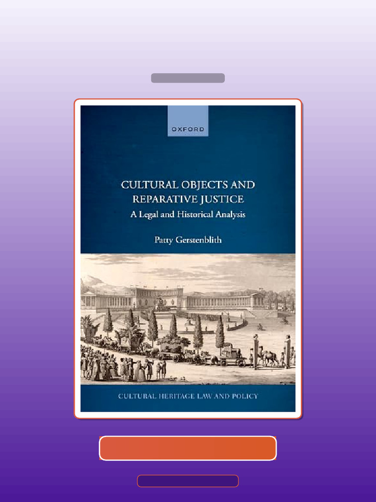 Cultural Objects and Reparative Justice a Legal and Historical Analysis ...