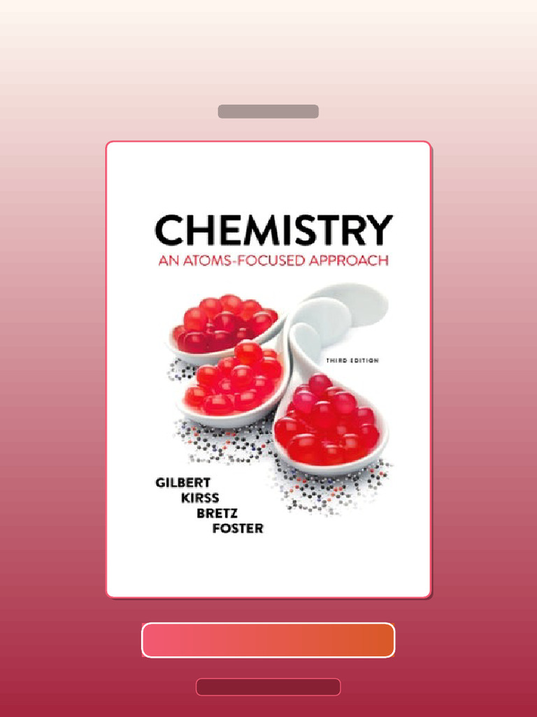 Chemistry an AtomsFocused Approach 3rd Edition Thomas R Gilbert Rein v ...
