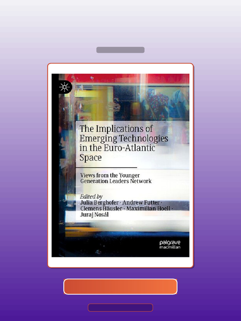 The Implications of Emerging Technologies in the EuroAtlantic Space ...