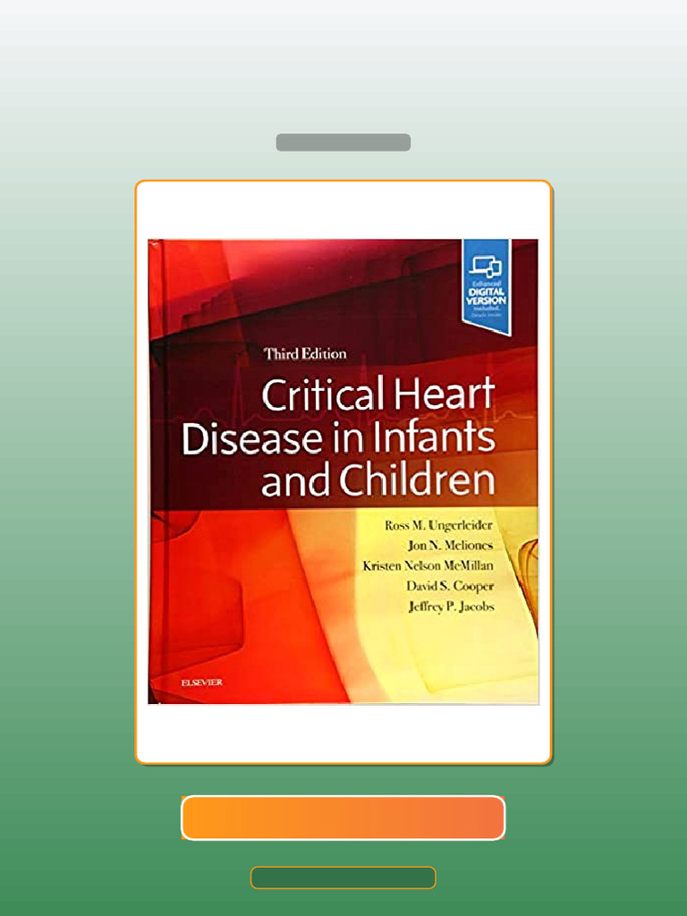 Critical Heart Disease in Infants and Children 3rd Edition Ross M ...