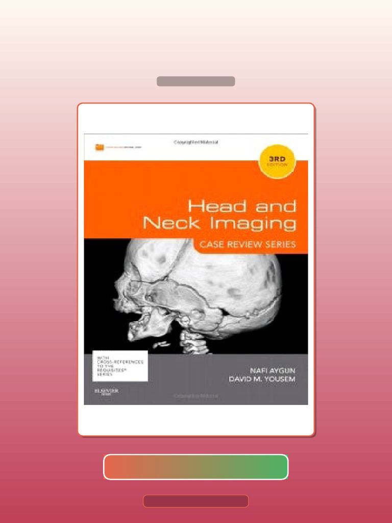 Head and Neck Imaging Case Review Series 3rd E-book Testbank Solutions ...