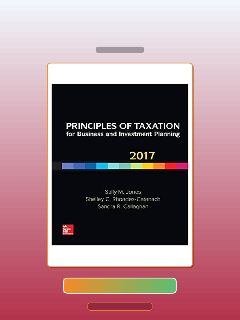 Principles of Taxation for Business Investment Planning 2017 E-book ...