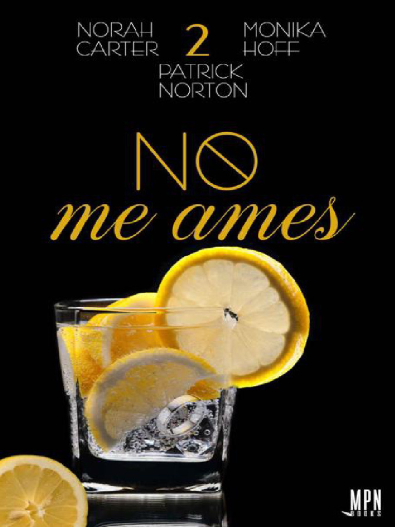 2-No Me Ames 2 - Norah Carter & Monika Hoff & Patrick Norton | PDF