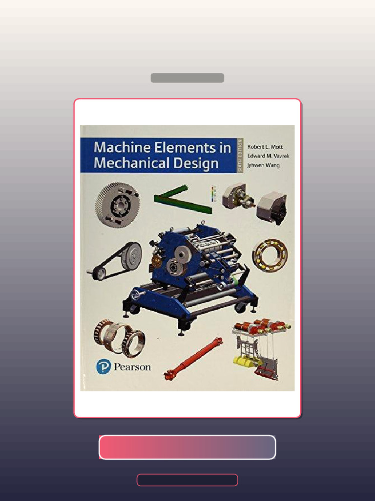 Machine Elements in Mechanical Design 6th Edition Whats New Trades E ...